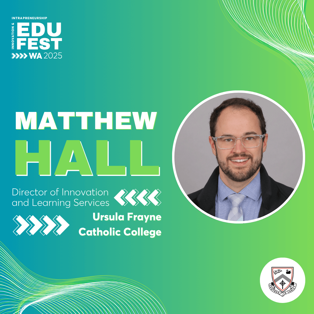 Matthew Hall | EduFest WA